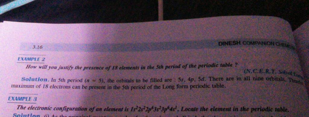How will you justify the presence of 18 elements in the 5 th period of th..