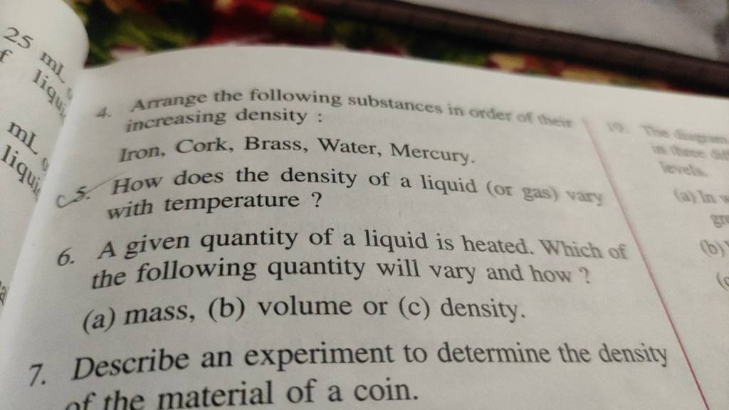 4. Arrange the following substances in order of theasing density: increas..