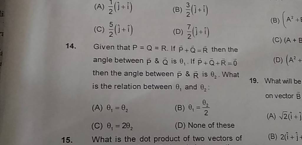 What is the dot product of two vectors of | Filo