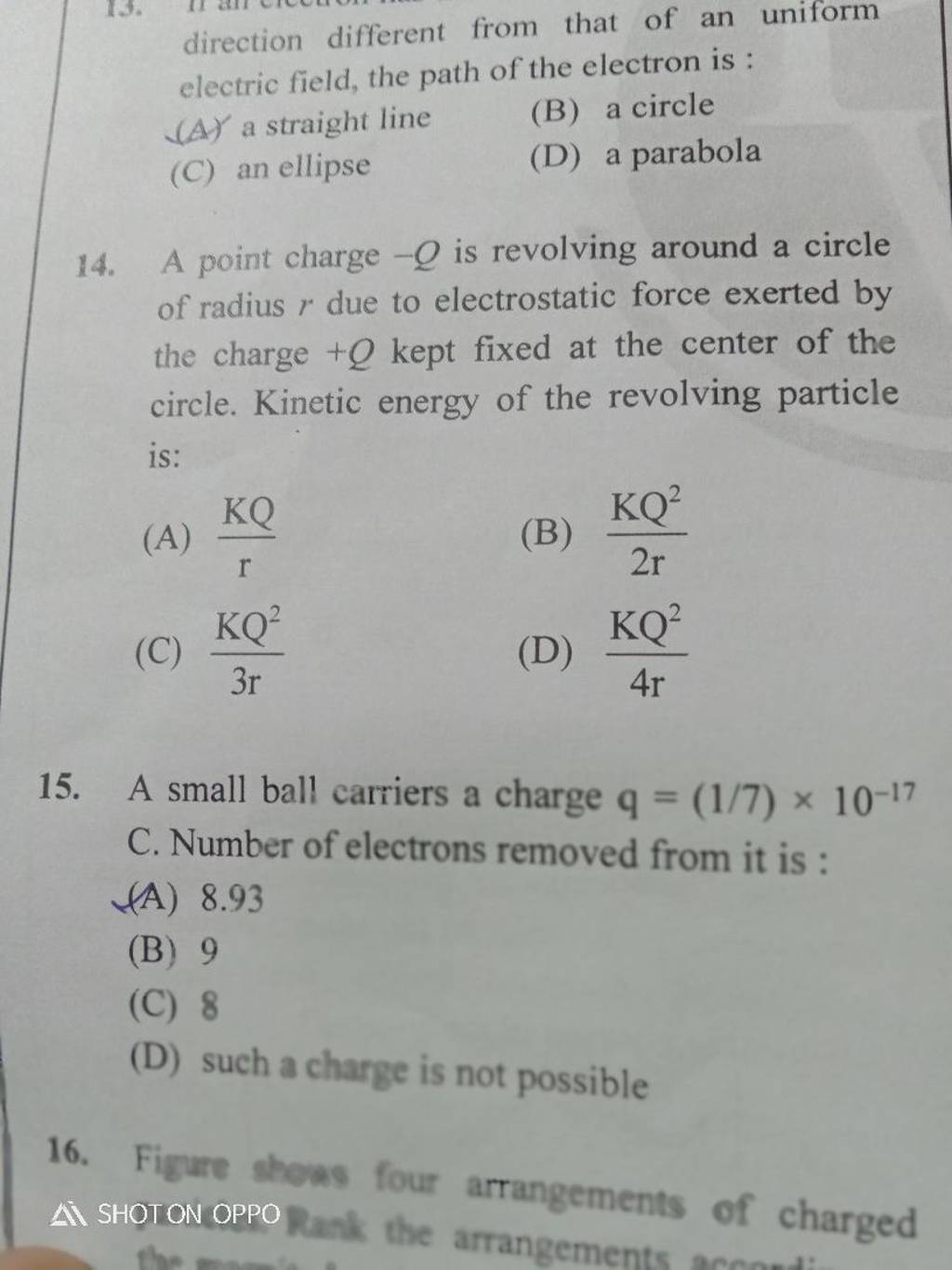 A point charge −Q is revolving around a circle of radius r due to electro..