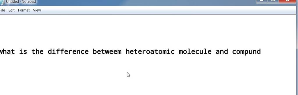 Untitled - Notepad =ile Edit Format View what is the difference betweem h..