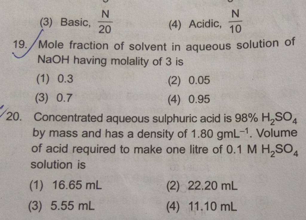 Mole fraction of solvent in aqueous solution of NaOH having molality of 3..