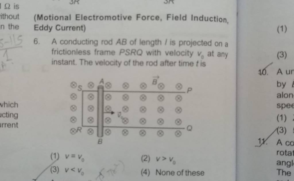 (Motional Electromotive Force, Field Induction, Eddy Current) 6. A conduc..