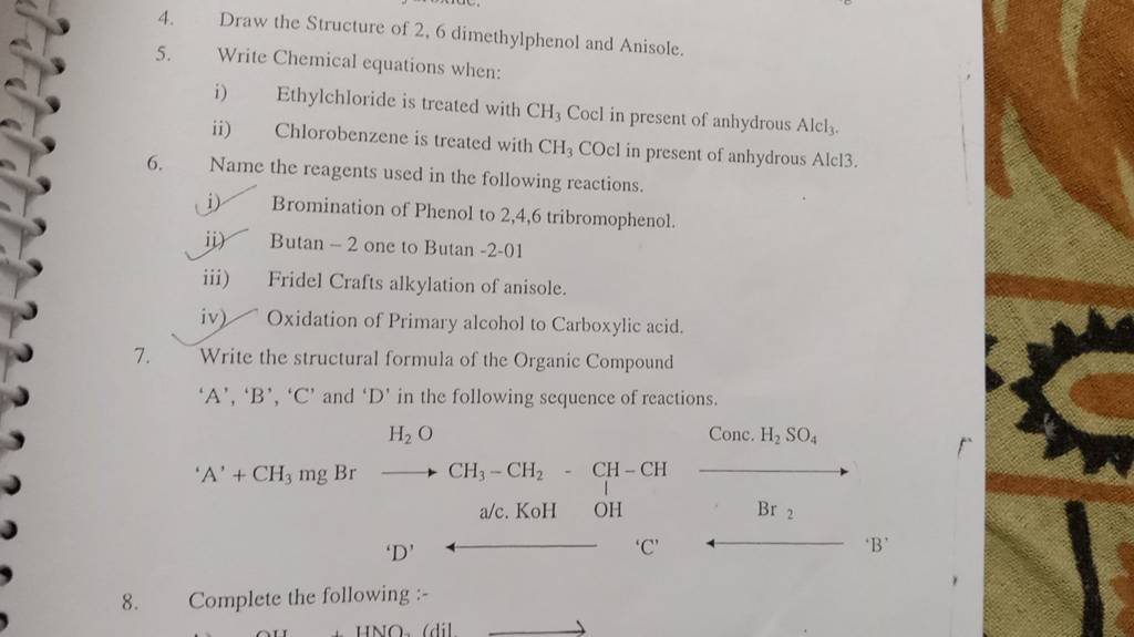 Draw the Structure of 2,6 dimethylphenol and Anisole. 5. Write Chemical e..