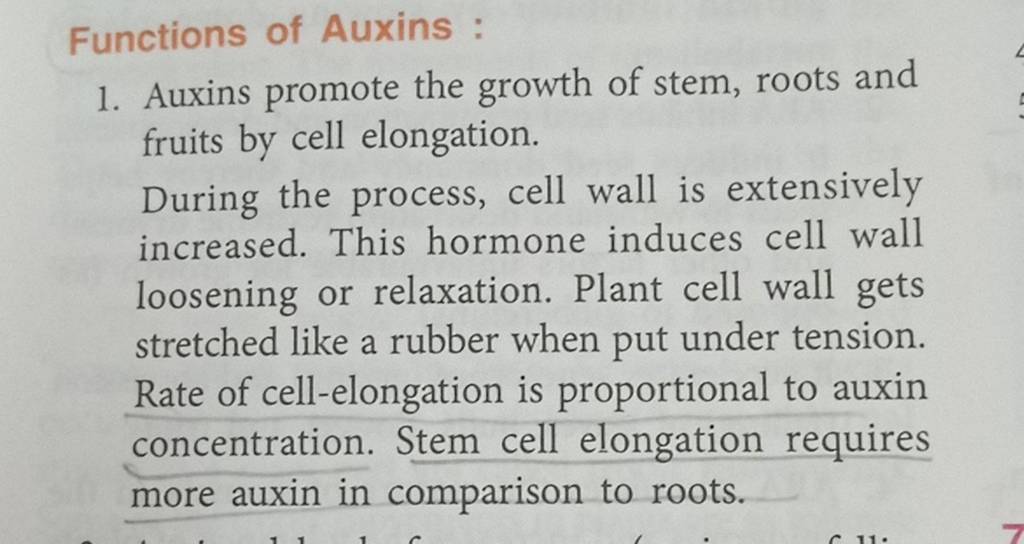 Functions of Auxins : 1. Auxins promote the growth of stem, roots and fru..