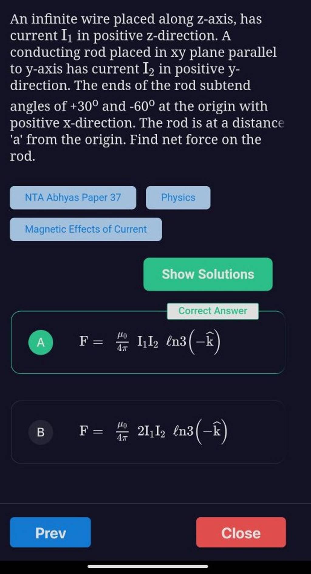 An infinite wire placed along z-axis, has current I1 in positive z-direc..