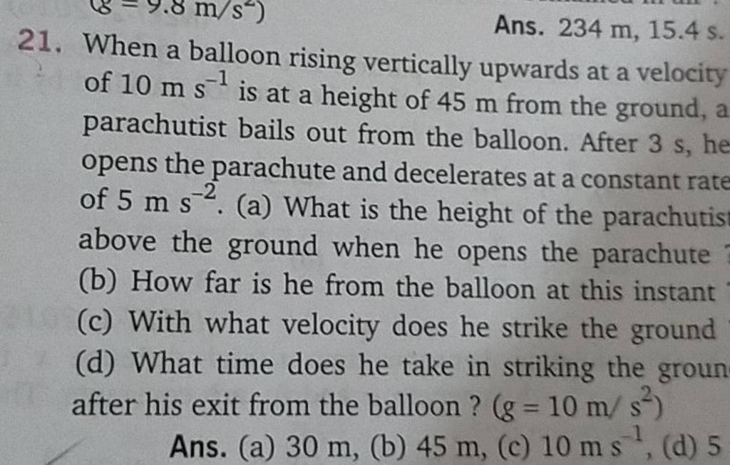 21. When a balloon rising vertically upwards at a velocity of 10 m s−1 is.. 21. When a balloon rising vertically upwards at a velocity of 10 m s−1 is..