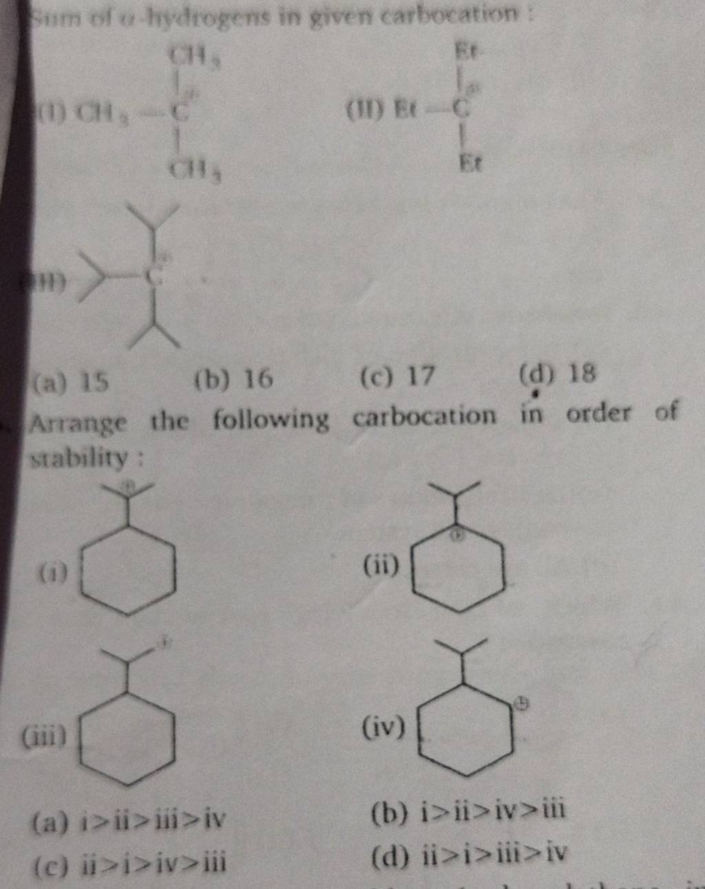 Arrange the following carbocation in order of stability : (i) (ii) (iii)