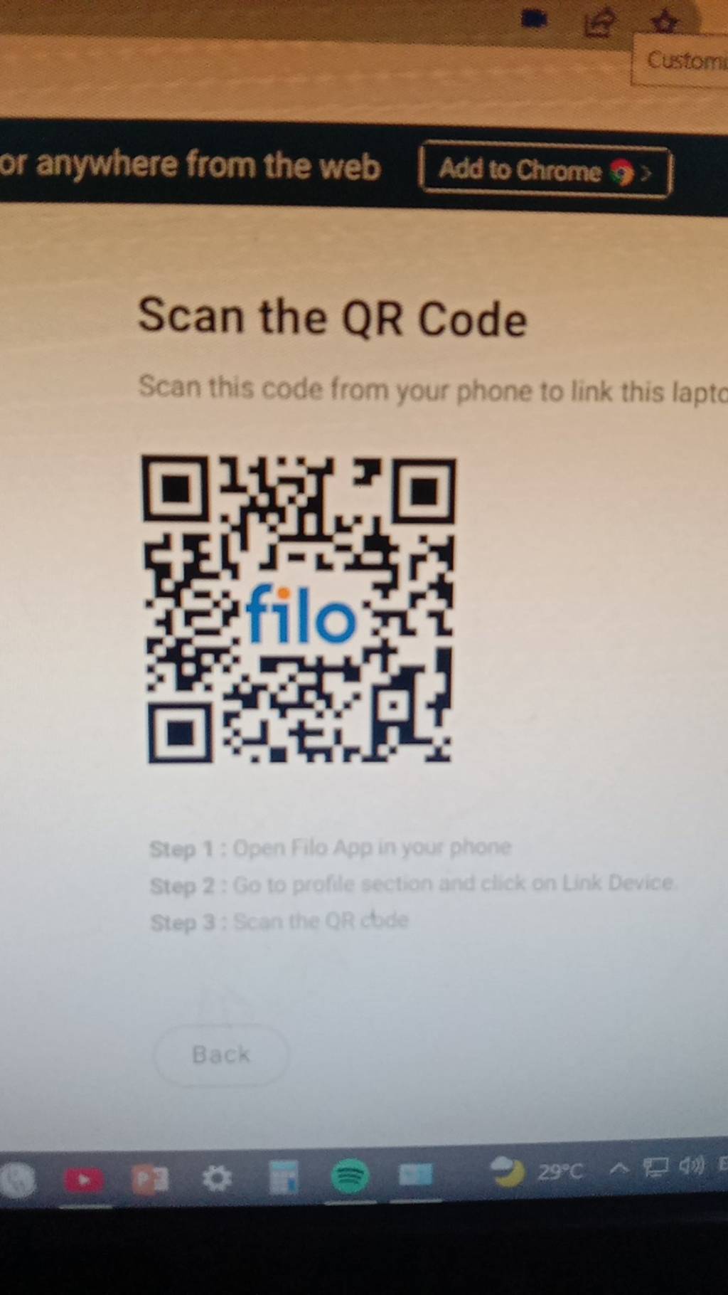 Scan the QR Code Scan this code from your phone to link this lapto Step 1..