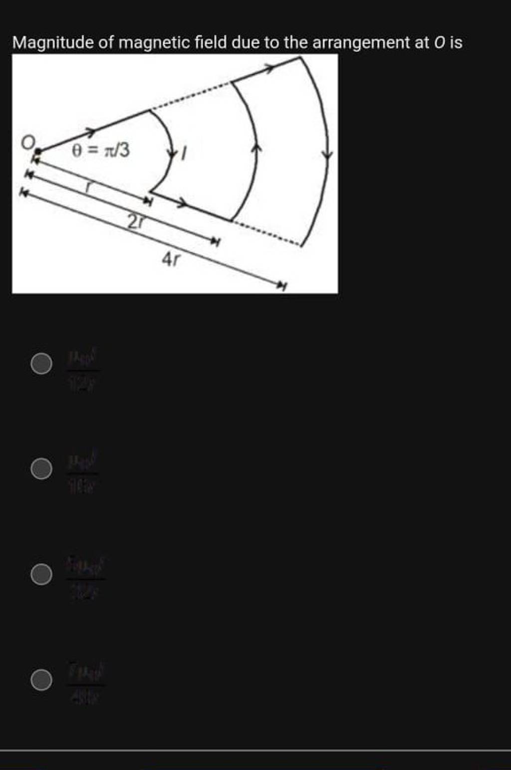 Magnitude of magnetic field due to the arrangement at O is | Filo