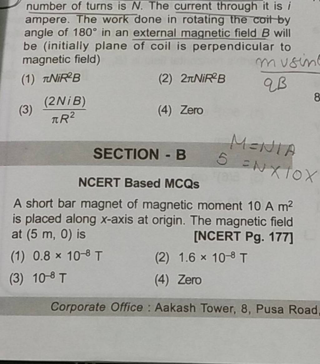 SECTION - B SN=N/A NCERT Based MCQs A short bar magnet of magnetic moment..