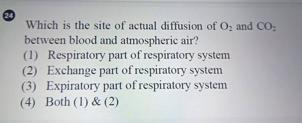 24 Which is the site of actual diffusion of O2 and CO2 between blood an..