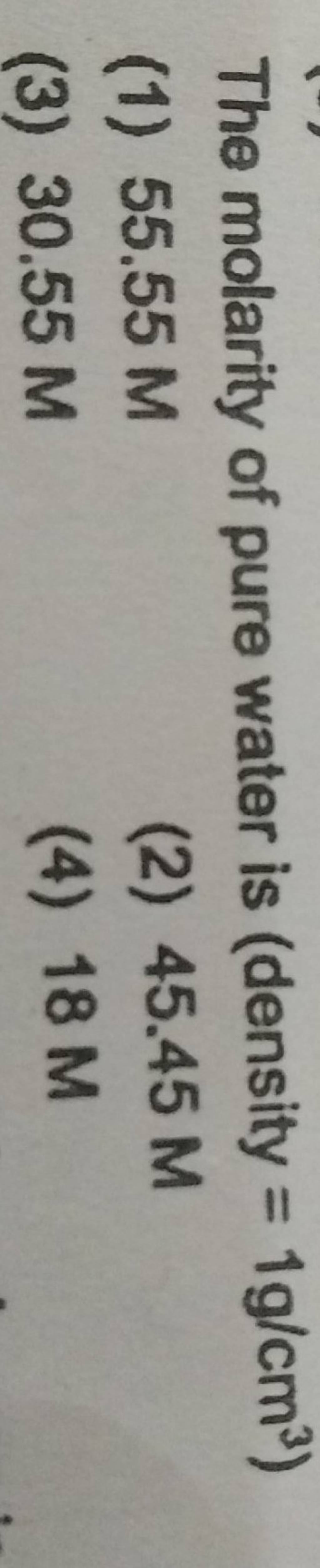 The Molarity Of Pure Water Is density 1 G cm3 Filo the-molarity-of-pure-water-is-density-1-g-cm3-filo