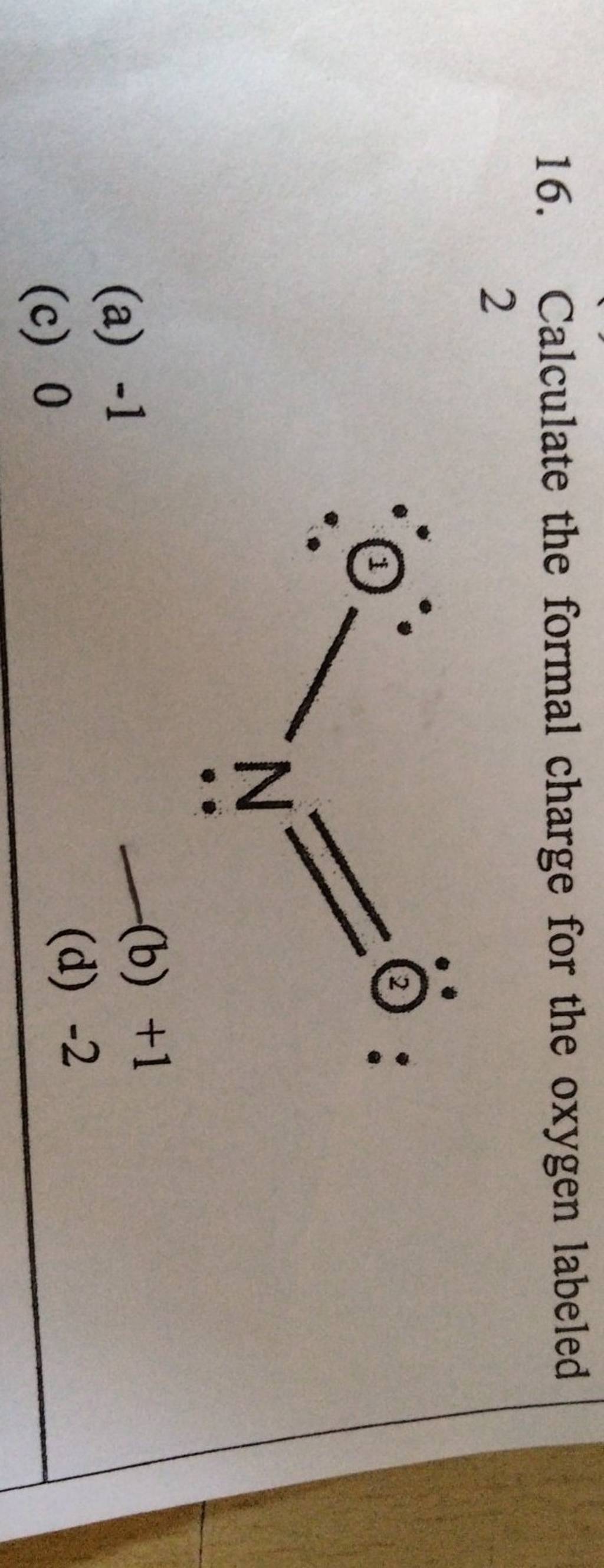 Calculate the formal charge for the oxygen labeled 2 | Filo
