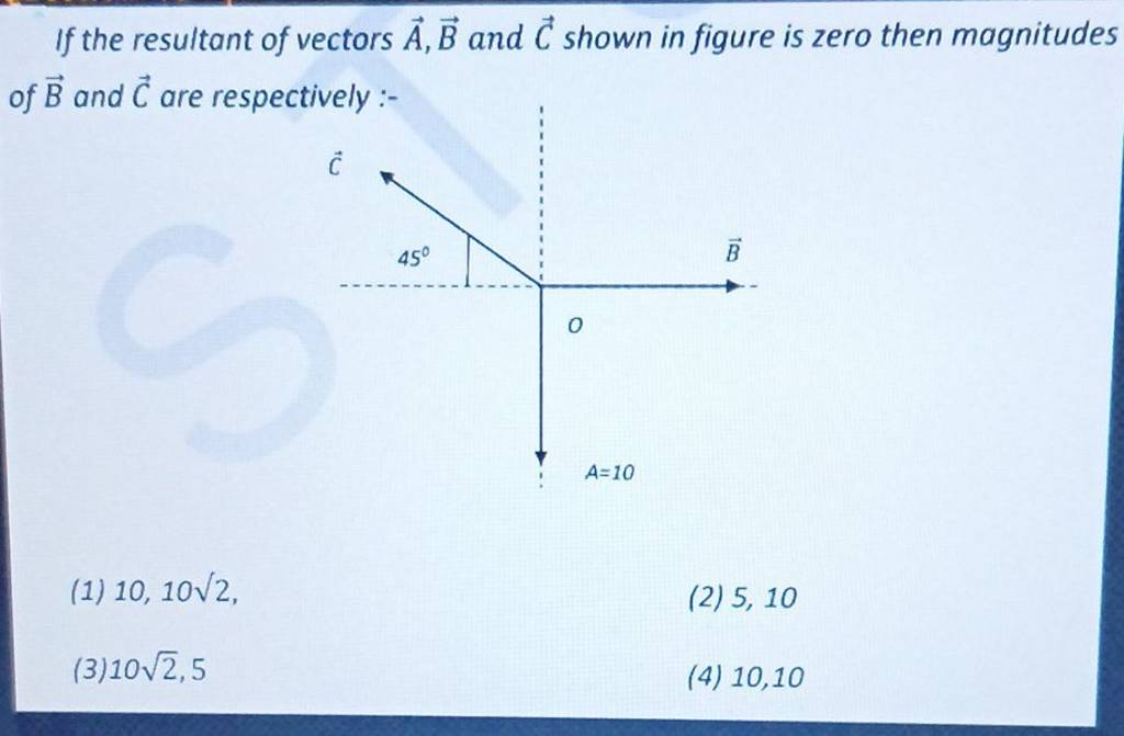 If the resultant of vectors A,B and C shown in figure is zero then magnit.. If the resultant of vectors A,B and C shown in figure is zero then magnit..