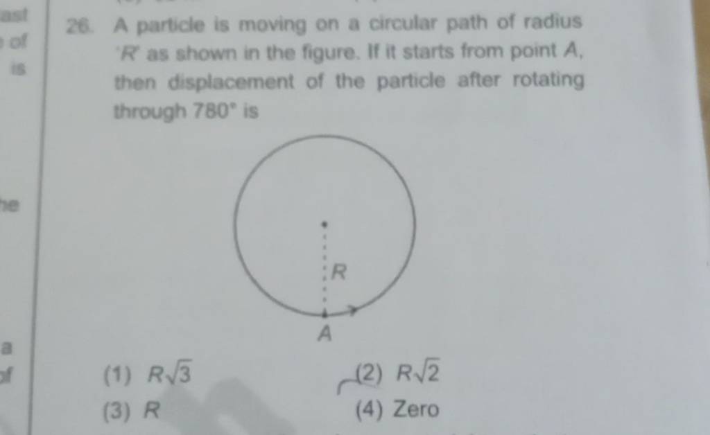 A Particle Is Moving On A Circular Path Of Radius R As Shown In The Fig
