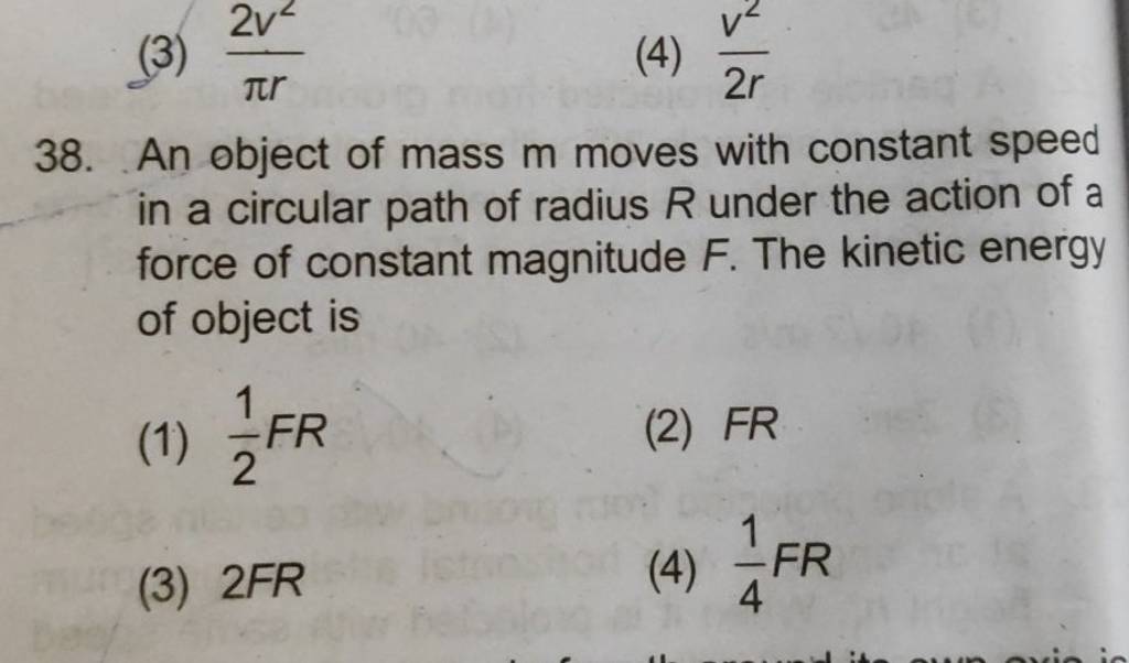 An object of mass m moves with constant speed in a circular path of radiu..