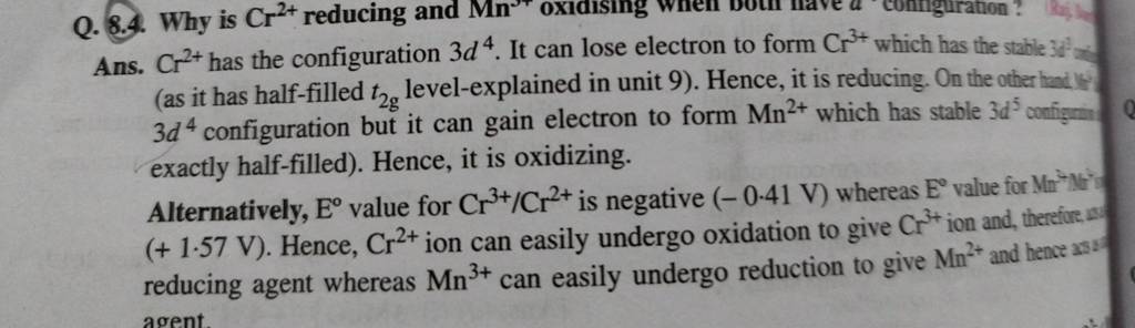 Q 8 4 Why Is Cr2 Reducing And Mn3 Oxidising What 3d4 It Can Lose Ele