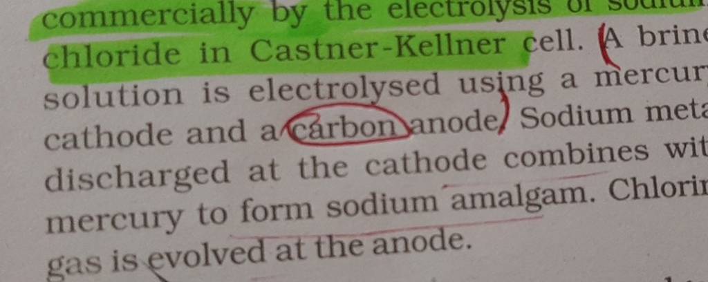 chloride in Castner-Kellner cell. (A brin solution is electrolysed usjng