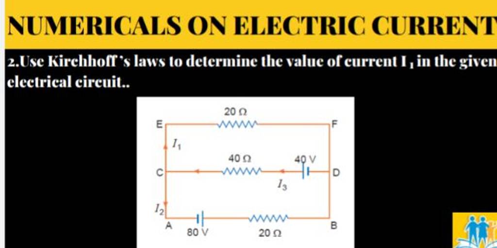 NUMERICALS ON ELECTRIC CURRENT 2.Use Kirchhoff's laws to determine the va..