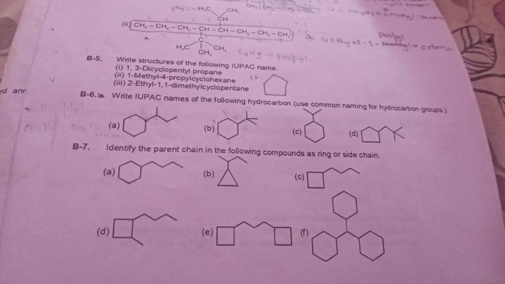 B-7. Identify the parent chain in the following compounds as ring or side..