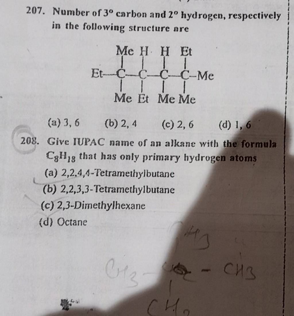 Give IUPAC name of an alkane with the formula C8 H18 that has only prima..