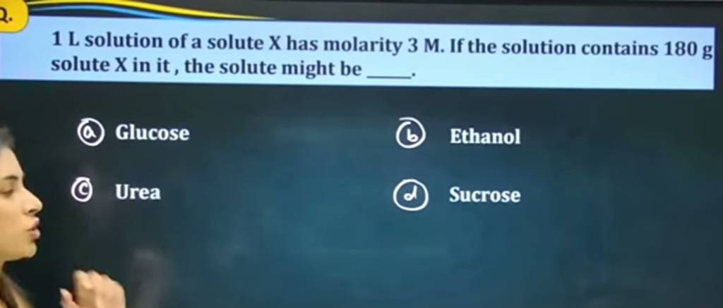 1 L Solution Of A Solute X Has Molarity 3m If The Solution Contains 180