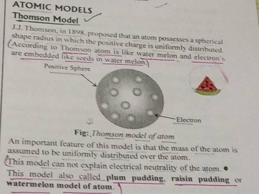 ATOMIC MODELS Thomson Model J.J. Thomson, in 1898, proposed that an atom