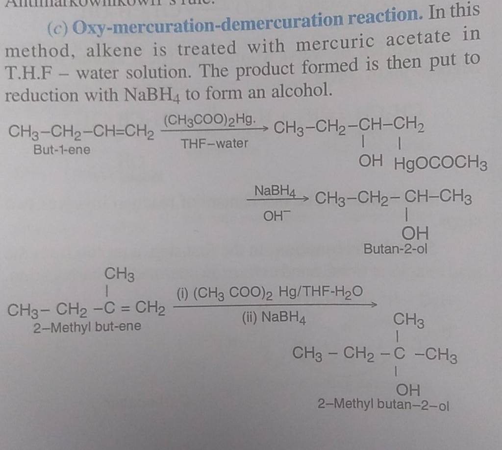 C Oxy Mercuration Demercuration Reaction In This Method Alkene Is Tre
