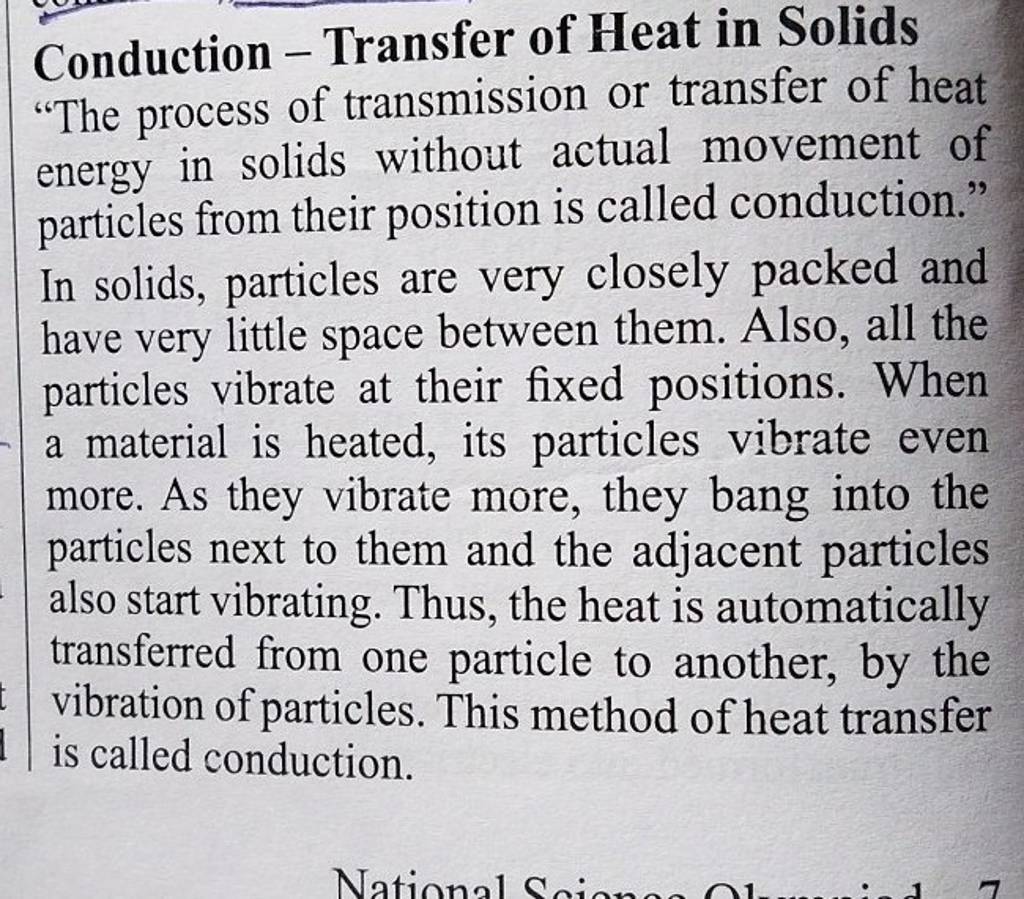 Conduction - Transfer of Heat in Solids "The process of transmission or t..