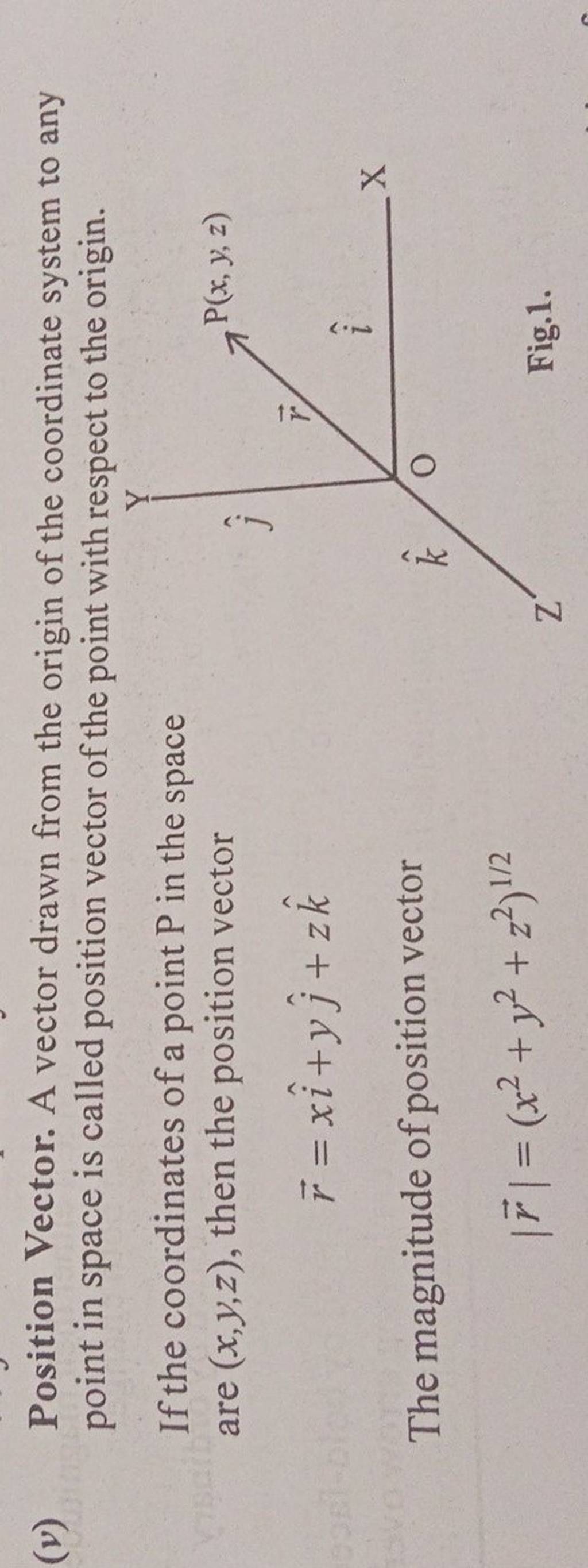 (v) Position Vector. A vector drawn from the origin of the coordinate sys..