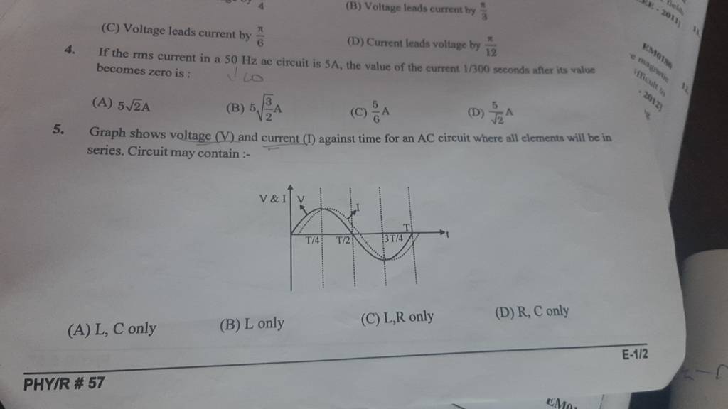 Graph shows voltage (V) and current (I) against time for an AC circuit wh..