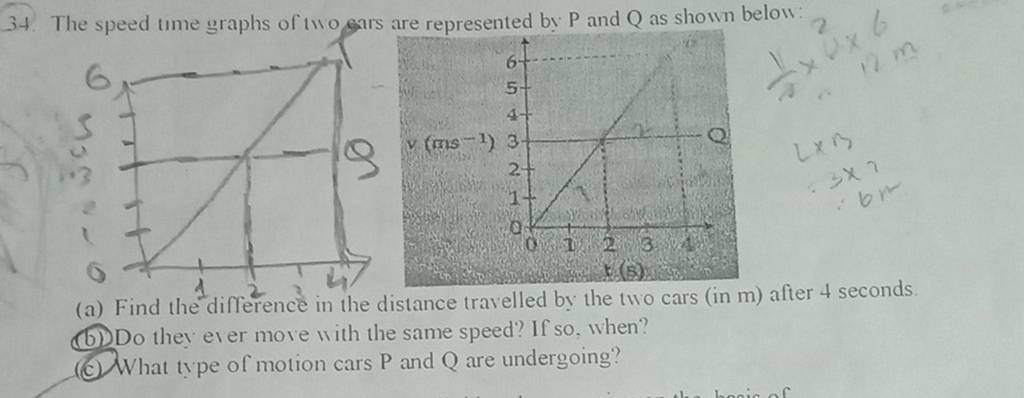 34 The Speed Time Graphs Of Two Gars Are Represented By P And Q As Shown 34-the-speed-time-graphs-of-two-gars-are-represented-by-p-and-q-as-shown