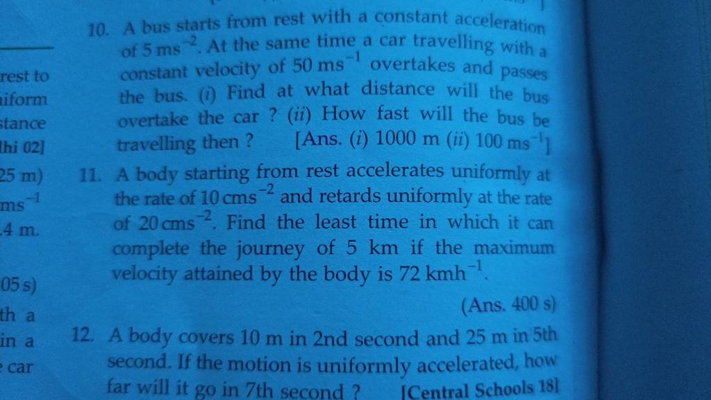 10 A Bus Starts From Rest With A Constant Acceleration Of 5 Ms−2 At The