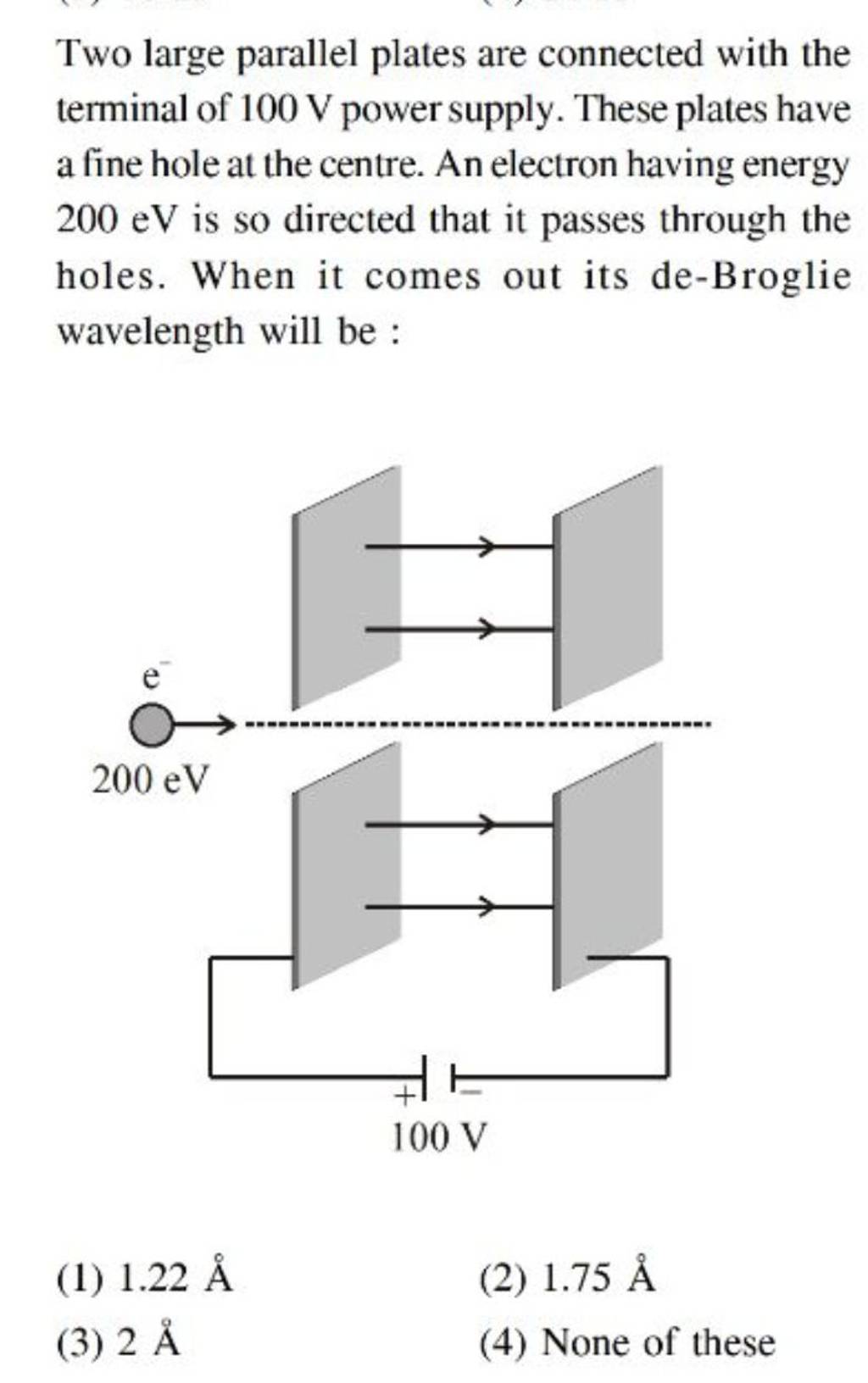 Two large parallel plates are connected with the terminal of 100 V power