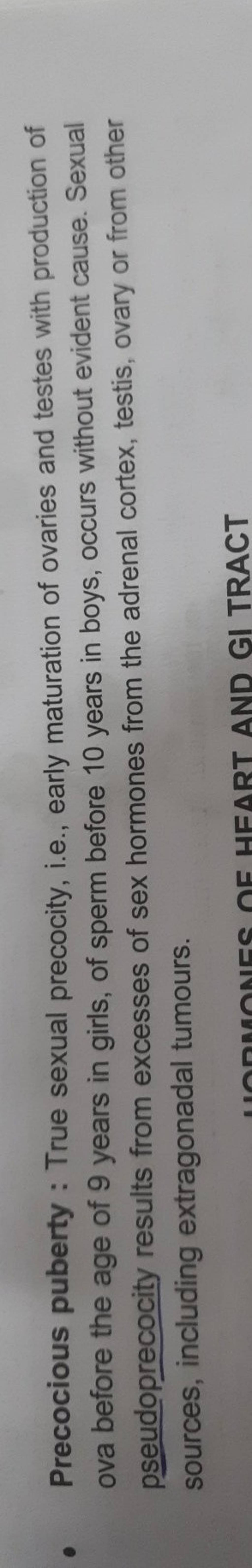 Precocious puberty : True sexual precocity, i.e., early maturation of ova..