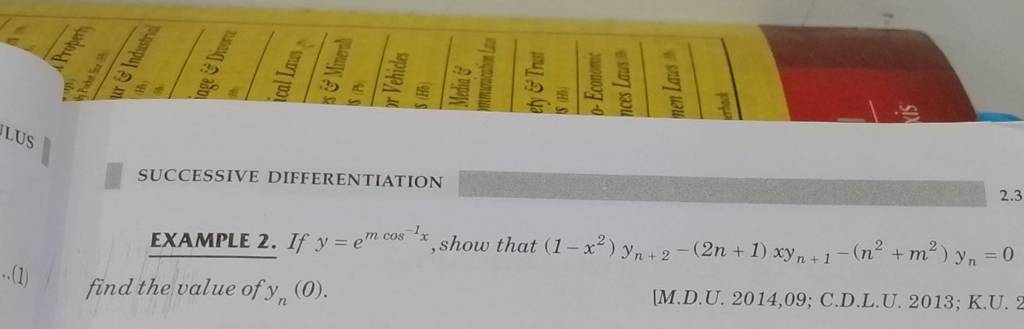 SUCCESSIVE DIFFERENTIATION EXAMPLE 2. If y=emcos−1x, show that (1−x2)yn+2..