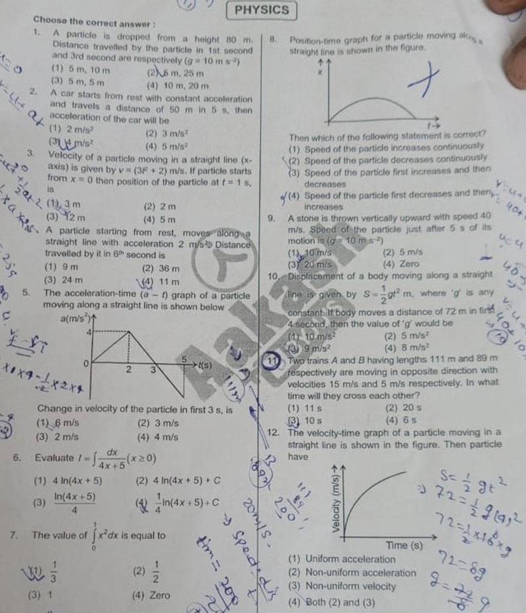 Choose the correct answer: PHYSICS Distance travelled by the particle in