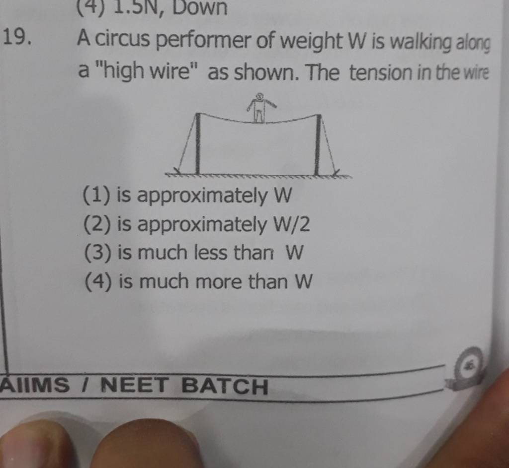 A circus performer of weight W is walking along a "high wire" as shown. T..
