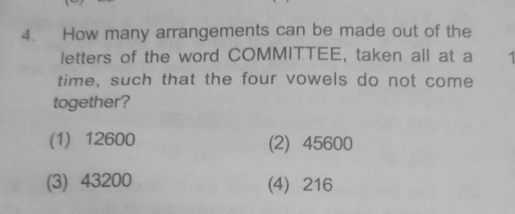 How many arrangements can be made out of the letters of the word COMMITTE..