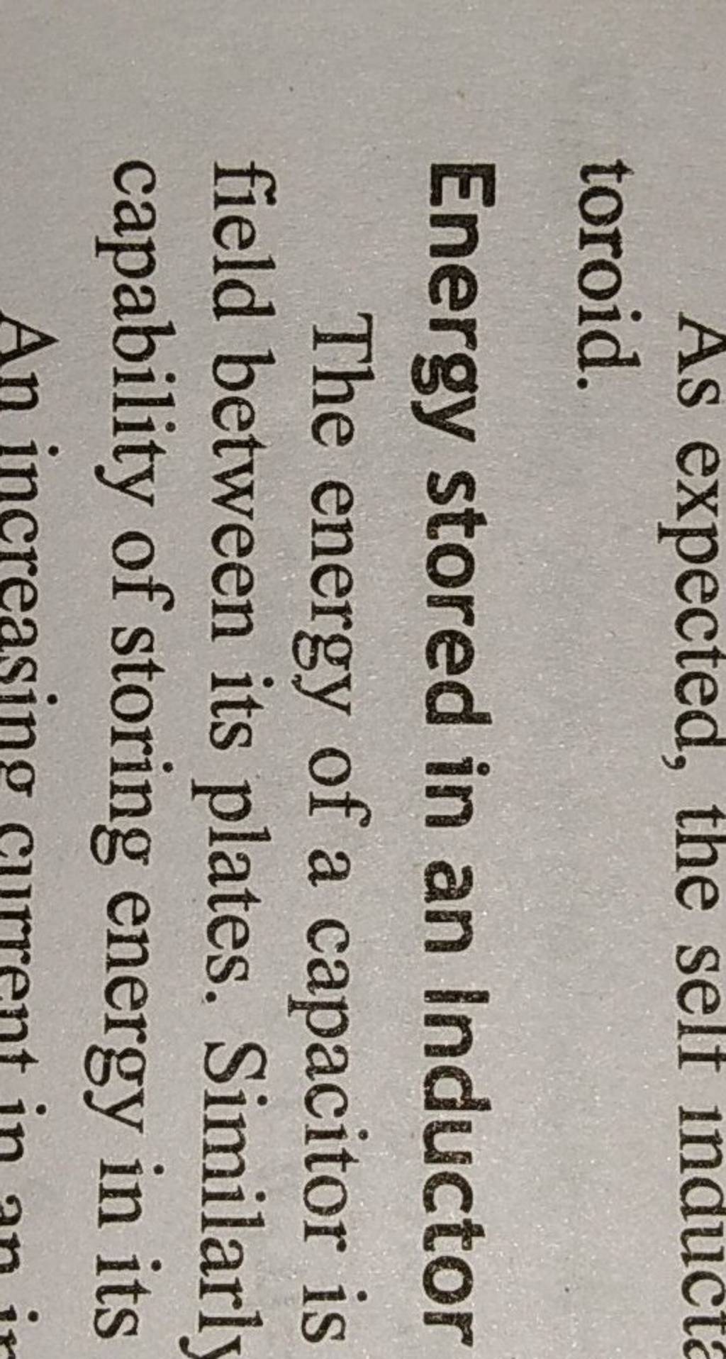 As expected, the self inducta toroid. Energy stored in an Inductor The en..