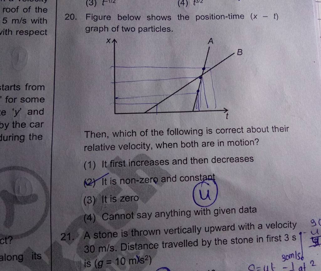 Figure below shows the position-time (x−t) graph of two particles. Then,