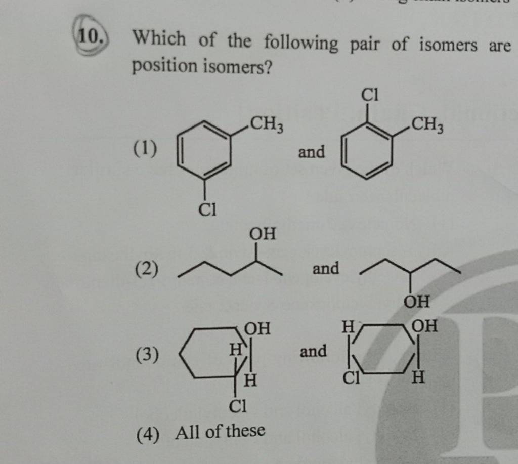 Which of the following pair of isomers are position isomers? | Filo