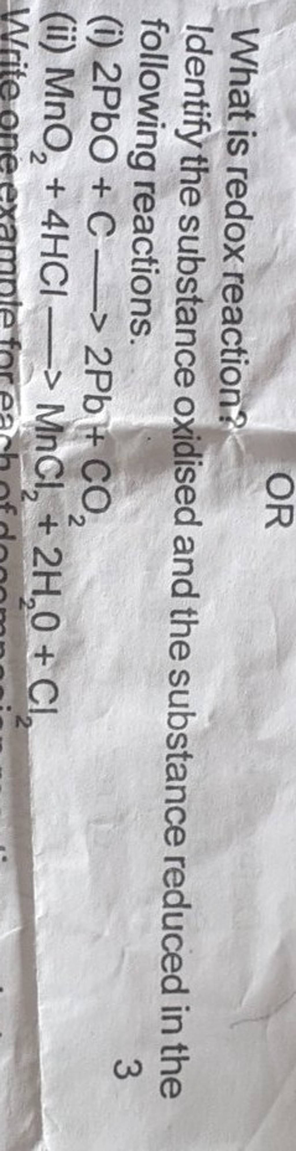 What is redox reaction? Identify the substance oxidised and the substance..