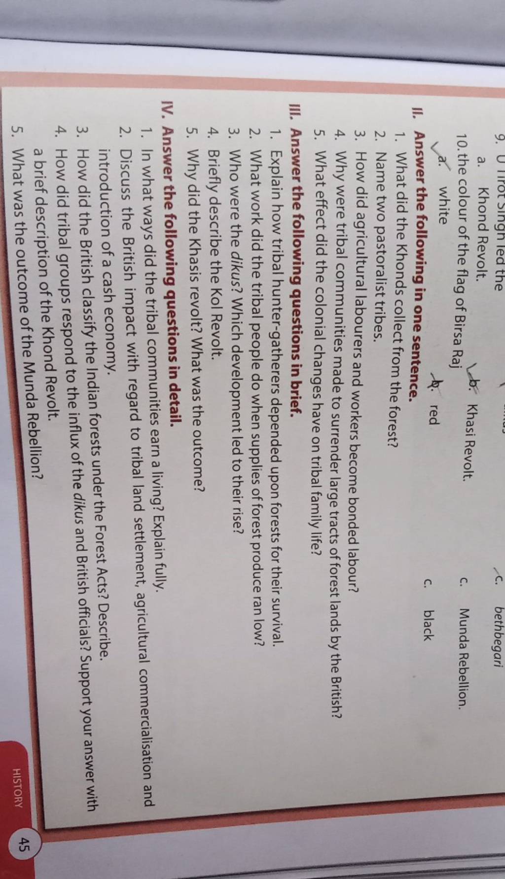 Khond Revolt. 10. the colour of the flag of Birsa Raj c. Munda Rebellion...