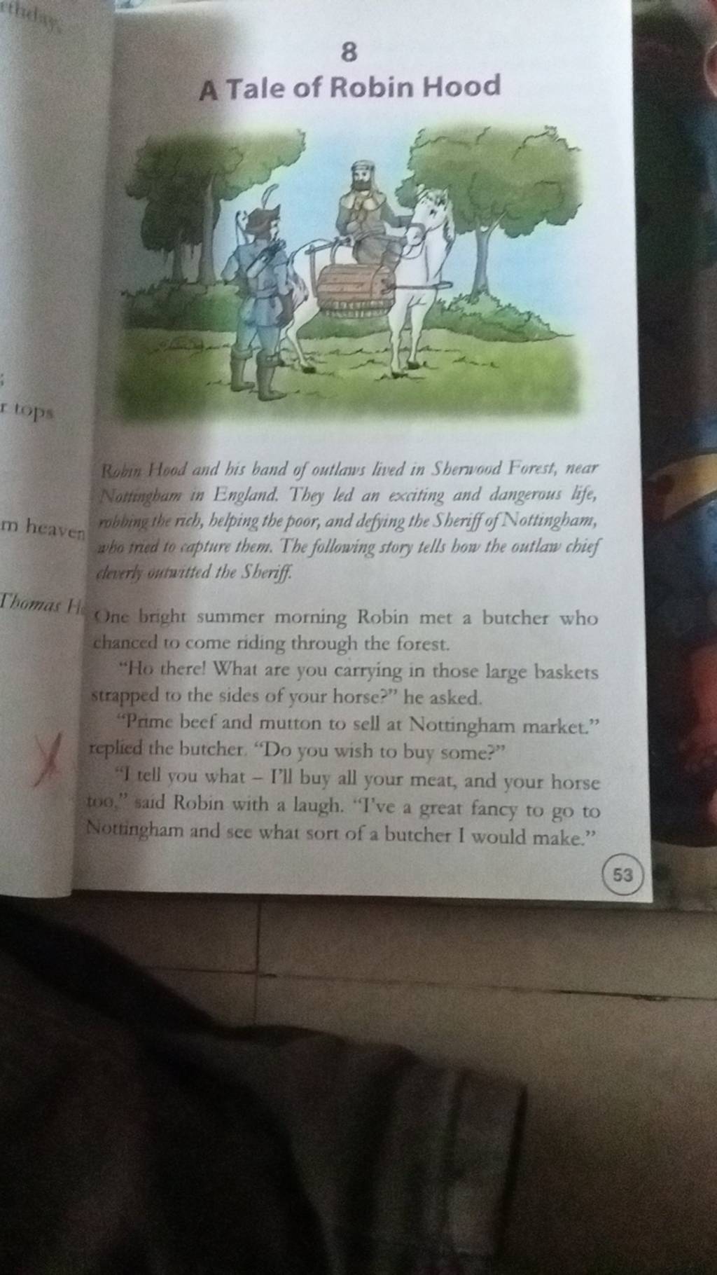 8 A Tale of Robin Hood Robm Hood and bis band of outlaws lived in Shenwoo..