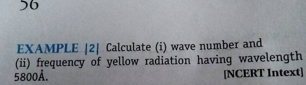 Example 2 Calculate I Wave Number And Ii Frequency Of Yellow Radiat