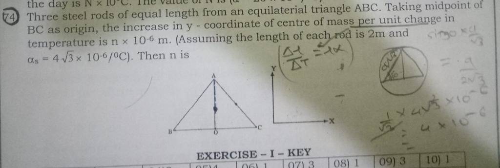 (4) Three steel rods of equal length from an equilaterial triangle ABC. T..