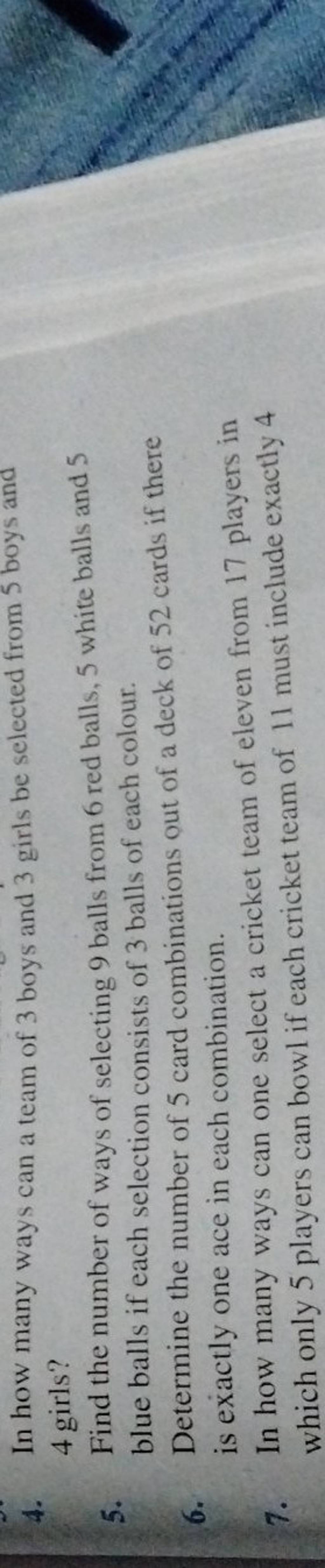4. In how many ways can a team of 3 boys and 3 girls be selected from 5 b.. 4. In how many ways can a team of 3 boys and 3 girls be selected from 5 b..