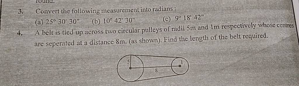 3. Convert the following measurement into radians: | Filo 3. Convert the following measurement into radians: | Filo